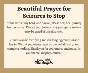 9 Prayers To God For Epilepsy and Seizures: Stop and Heal